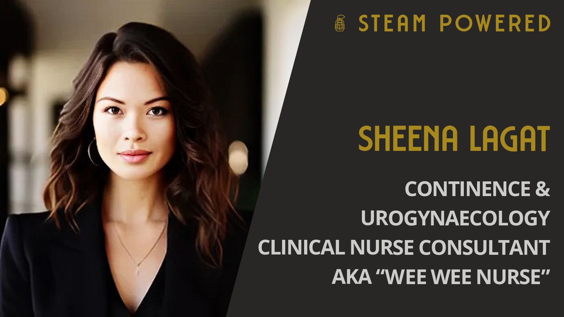 Plumbing the depths of continence with Sheena Lagat - STEAM Powered