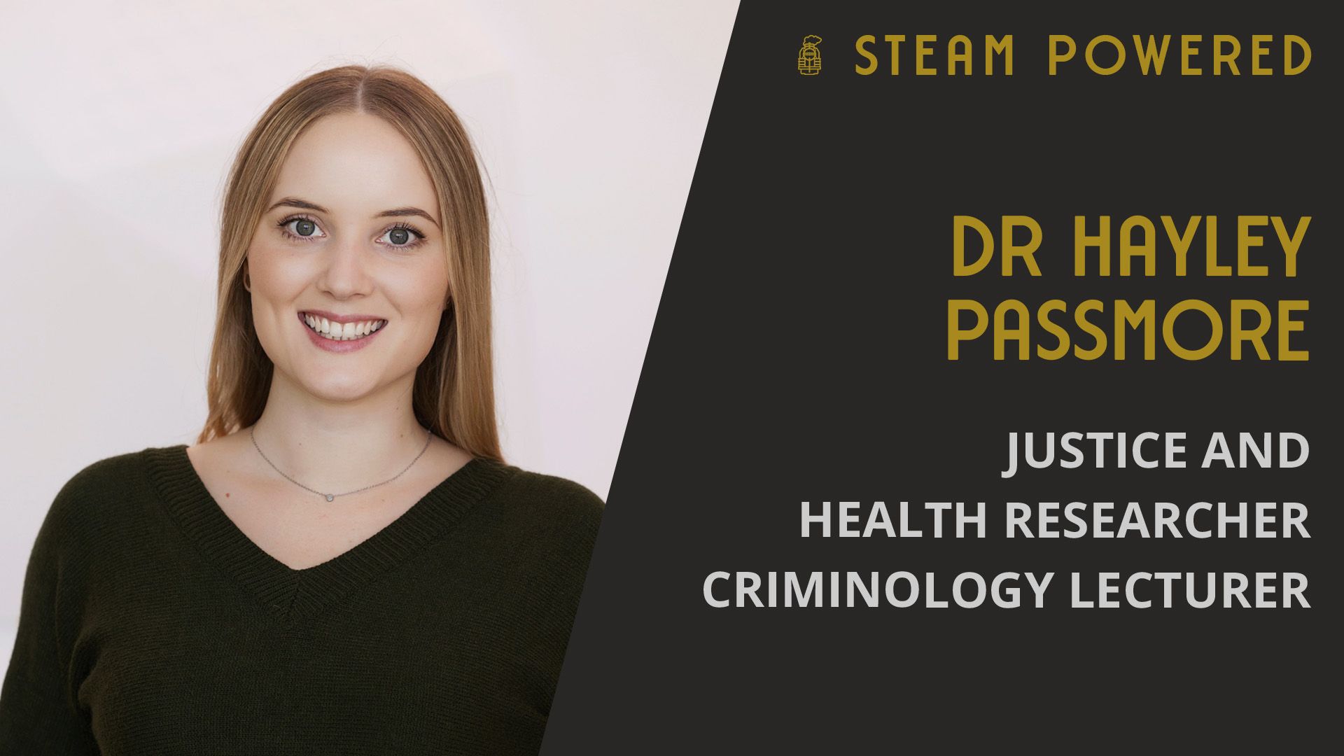 The justice system and community health with Dr Hayley Passmore - STEAM ...
